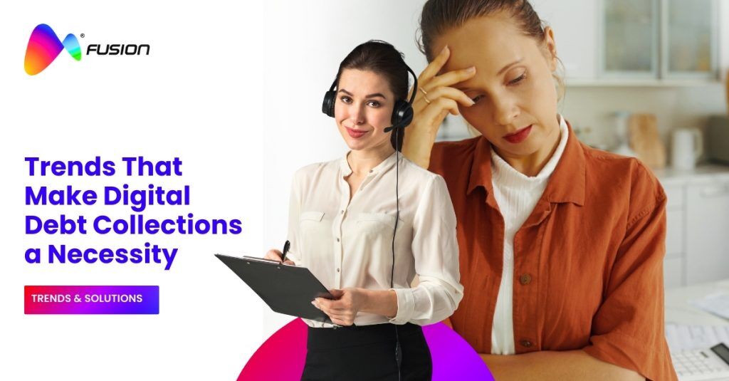Digital Debt Collections Trend - A Necessity